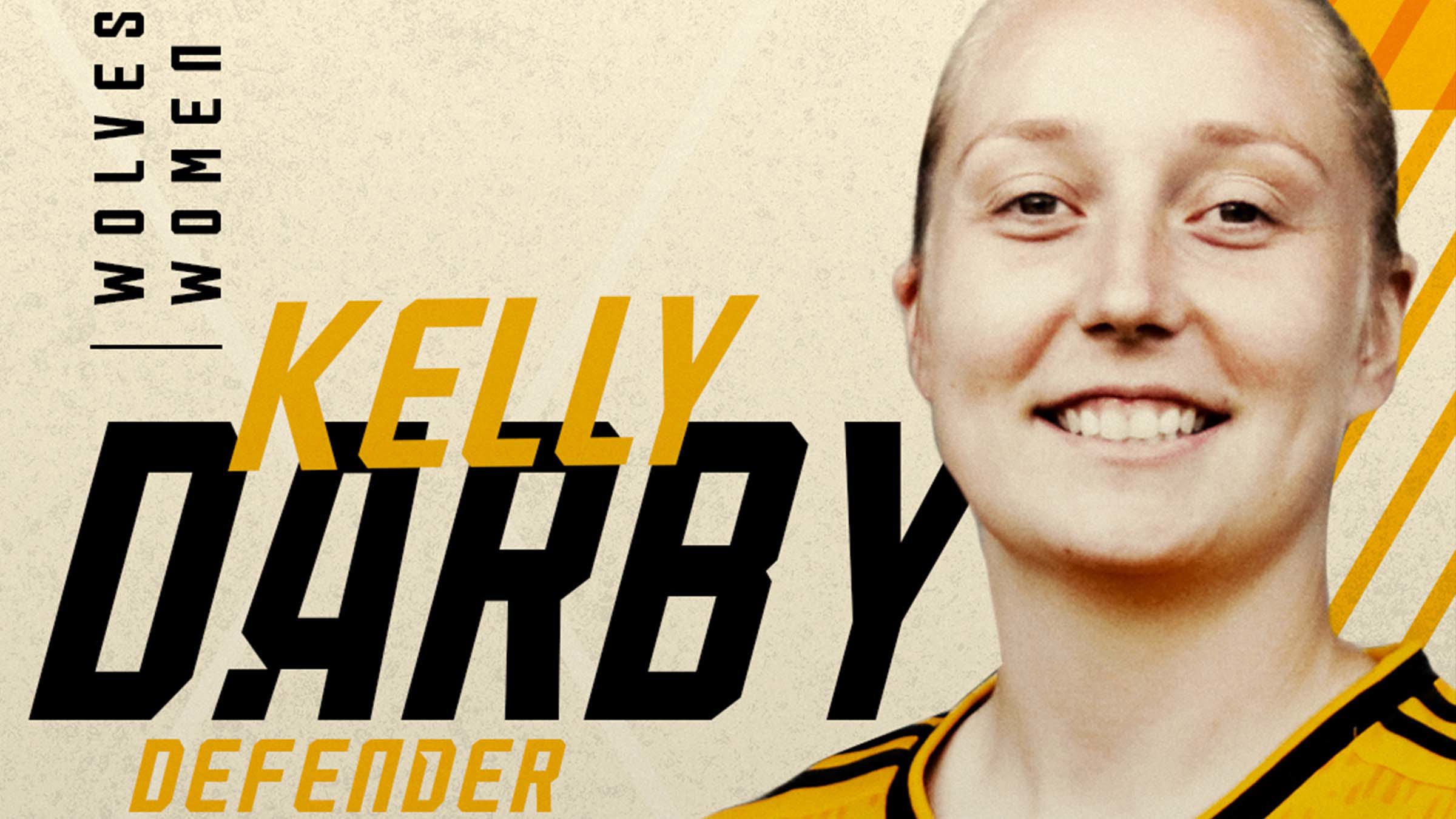 New signing | Kelly Darby | Women's First-Team | News | Wolverhampton ...