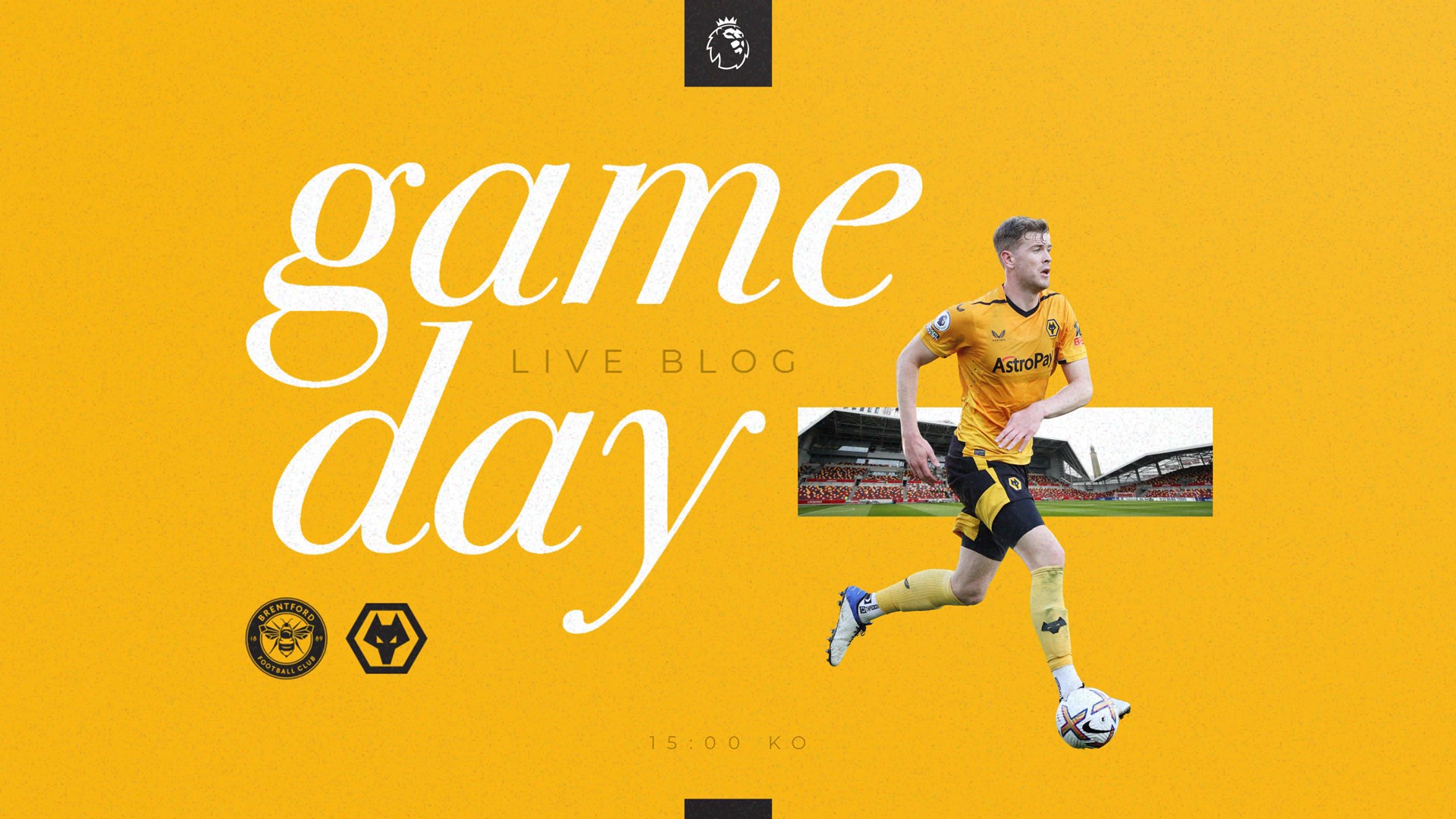 Matchday Blog | Brentford vs Wolves | Men's First-Team | News ...