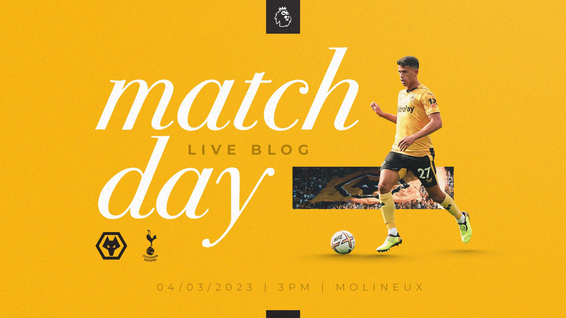 Matchday Blog | Wolves vs Tottenham | Men's First-Team | News ...