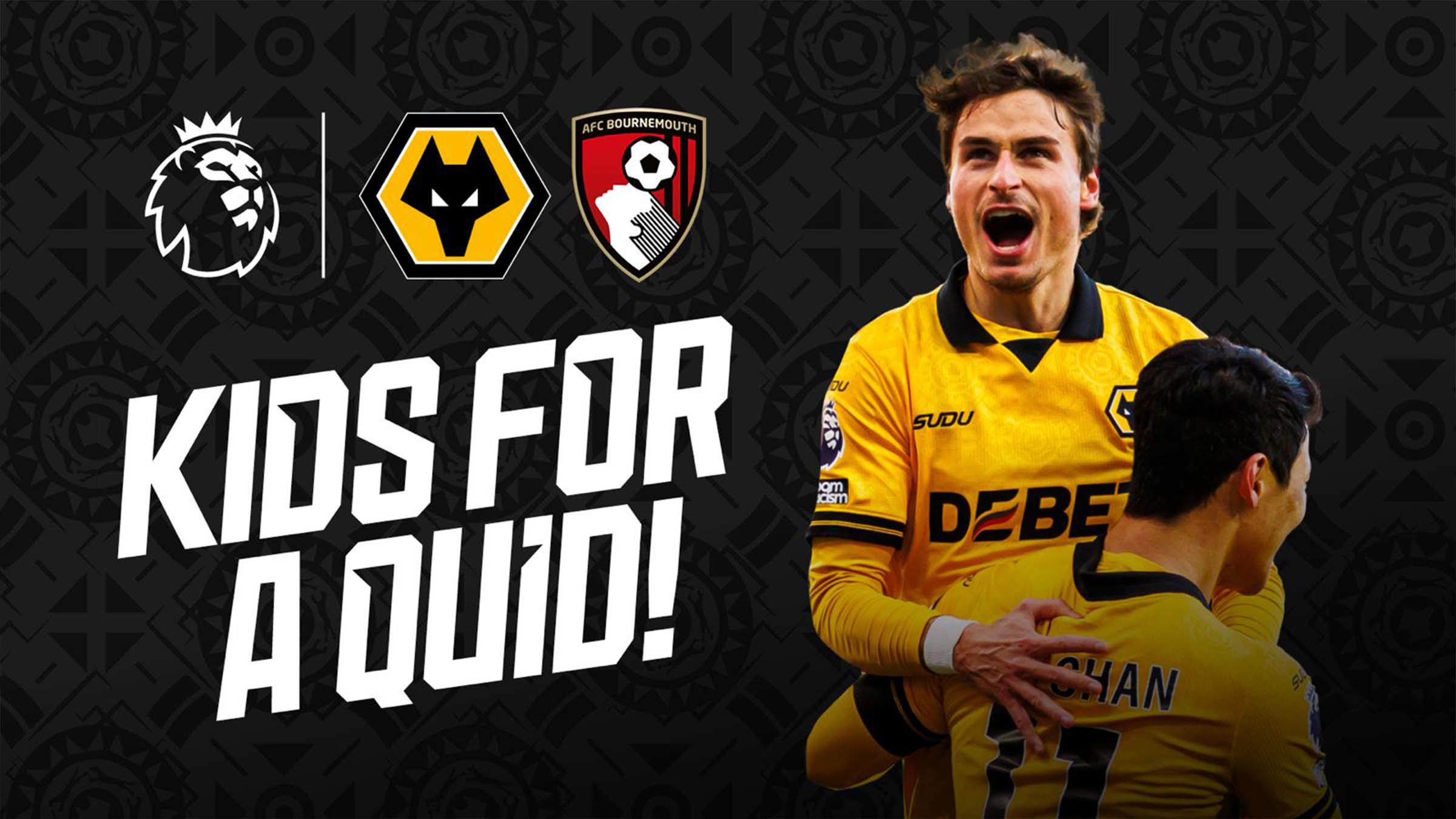 Kids for a Quid as Molineux hosts Bournemouth | Club | News ...