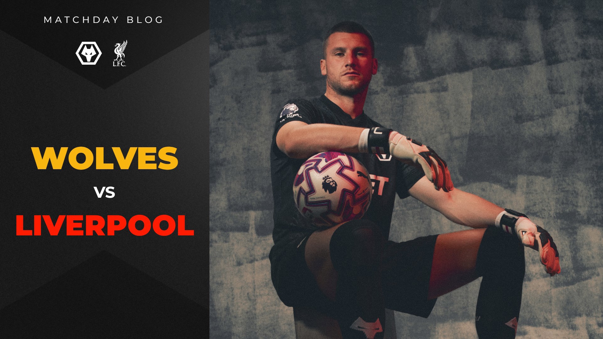 Matchday Blog | Wolves vs Liverpool | Men's First-Team | News ...