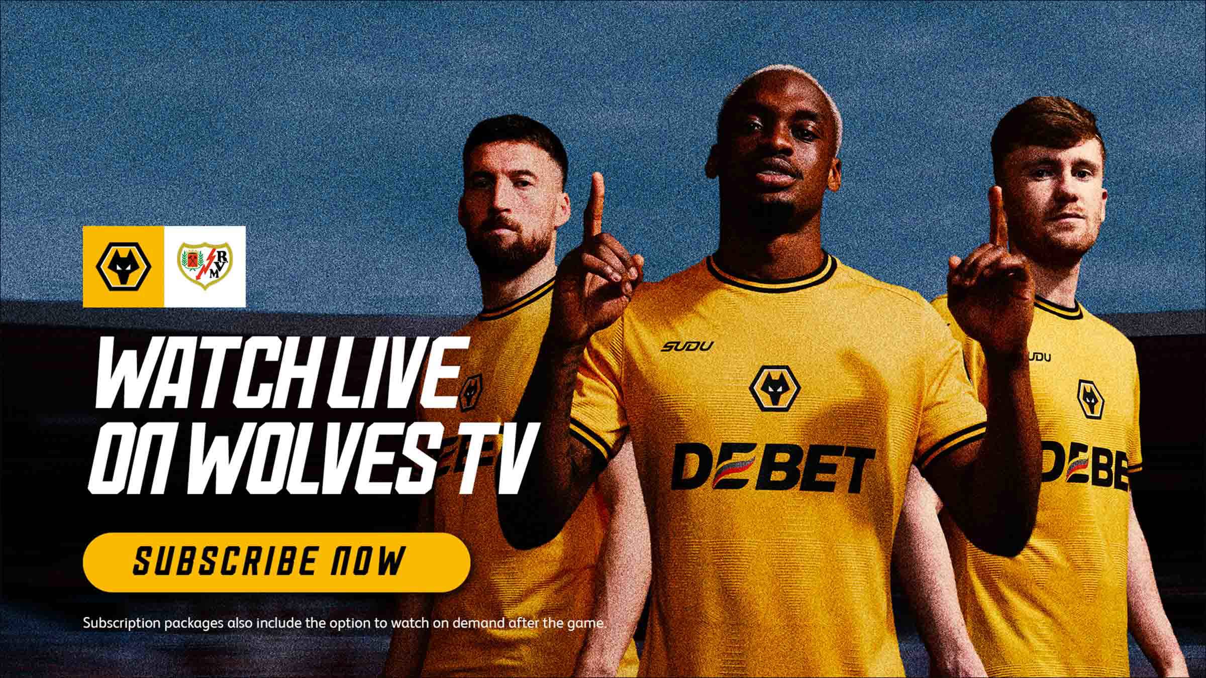 Watch Wolves vs Rayo Vallecano on Wolves TV | Men's First-Team | News ...