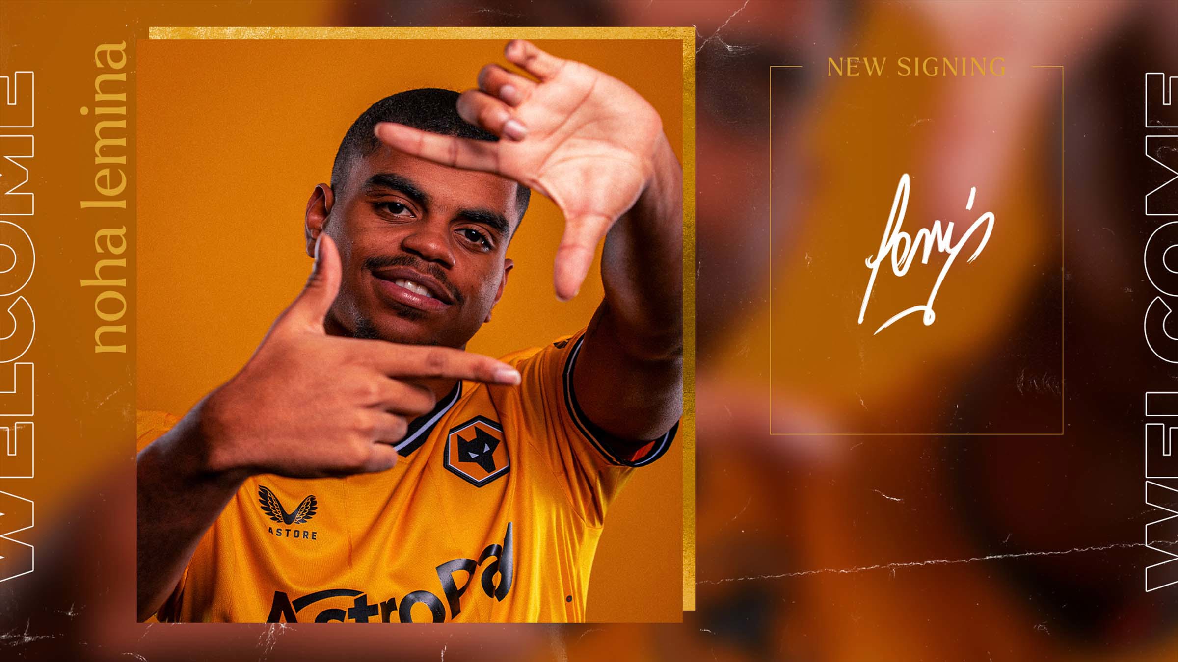 Noha Lemina joins Wolves | Men's First-Team | News | Wolverhampton ...